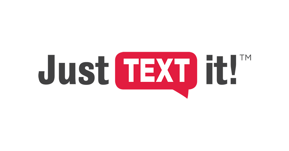 Just Text It